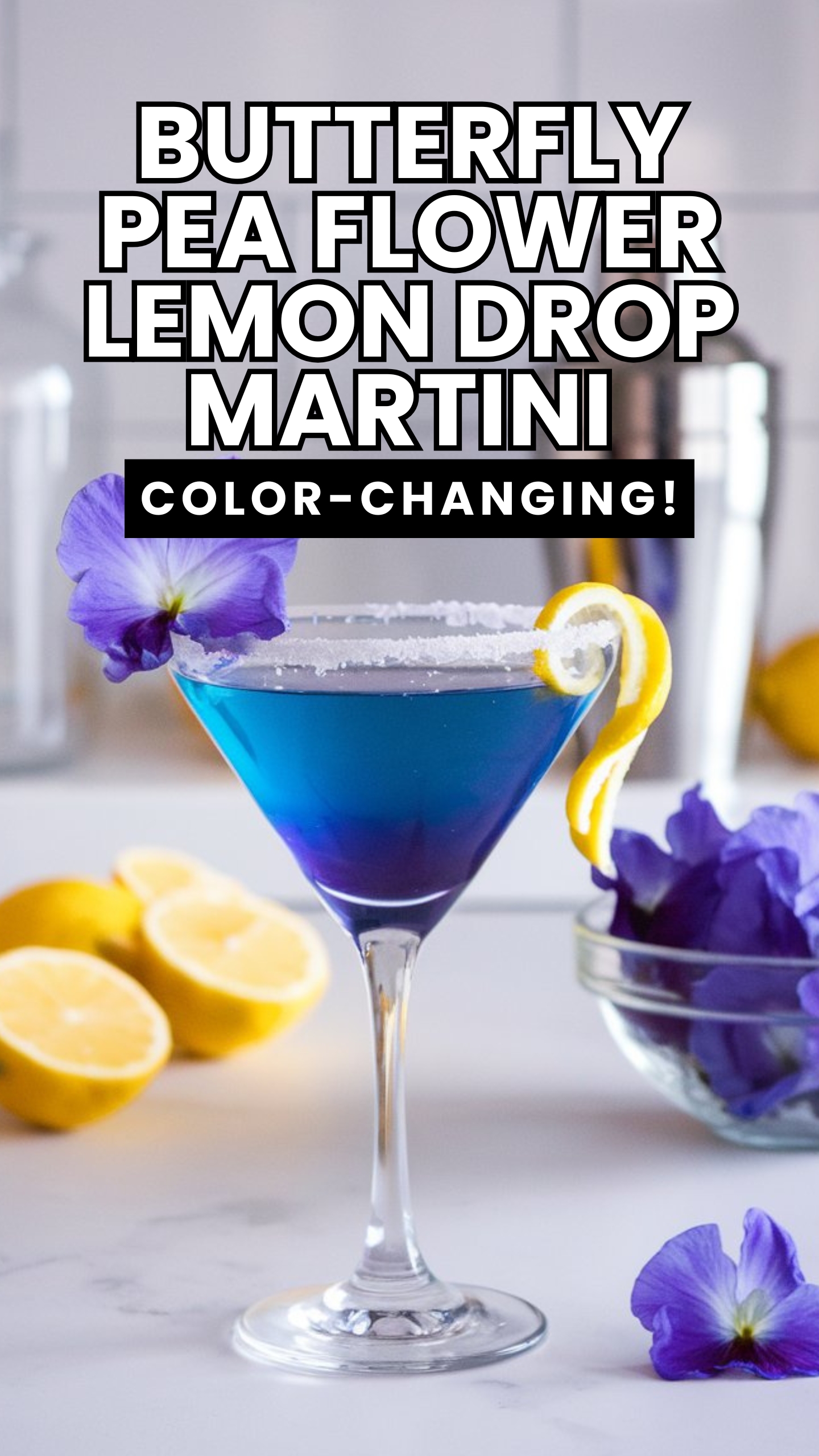 Butterfly Pea Flower Lemon Drop Martini – A Color-Changing Cocktail You ...